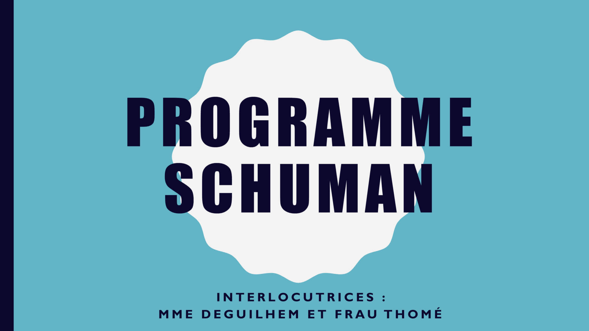 Programme Schuman : 6/10 date limite de remise du dossier d'inscription ...